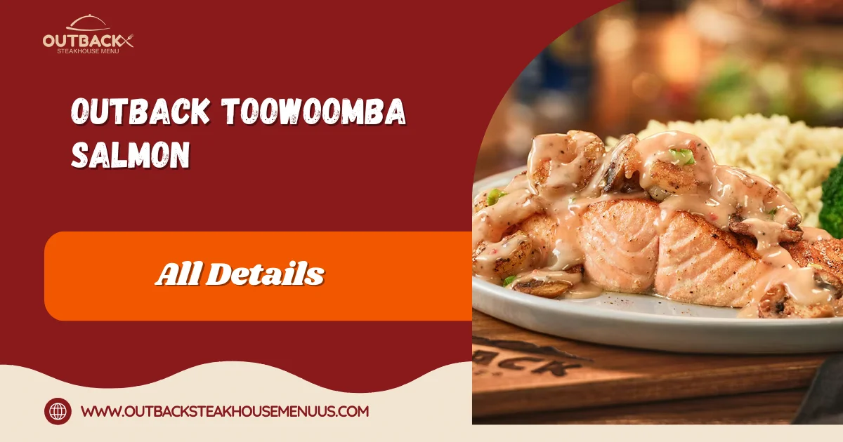 Outback Toowoomba Salmon | All Details